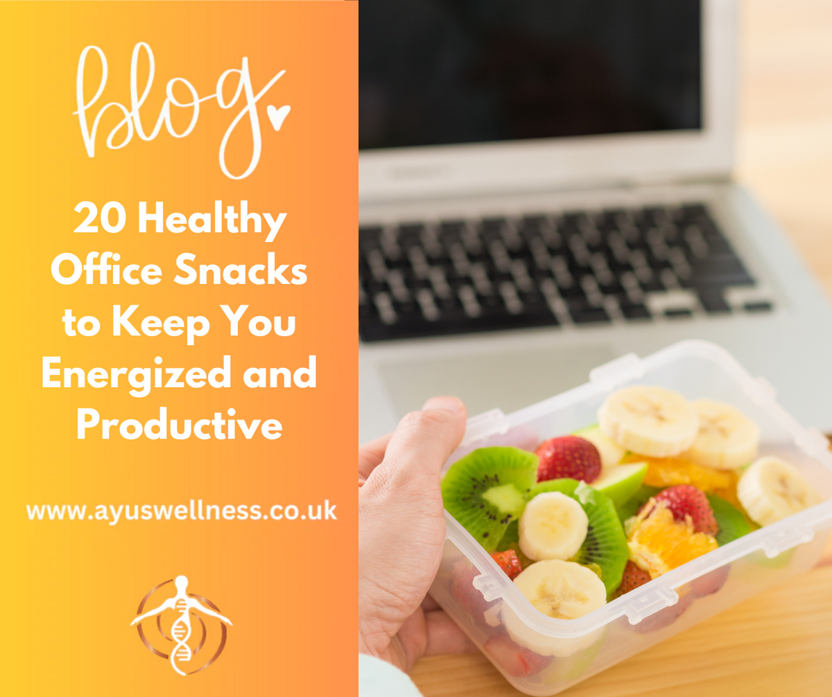 20 Healthy Office Snacks to Keep You Energized and Productive – Ayus ...